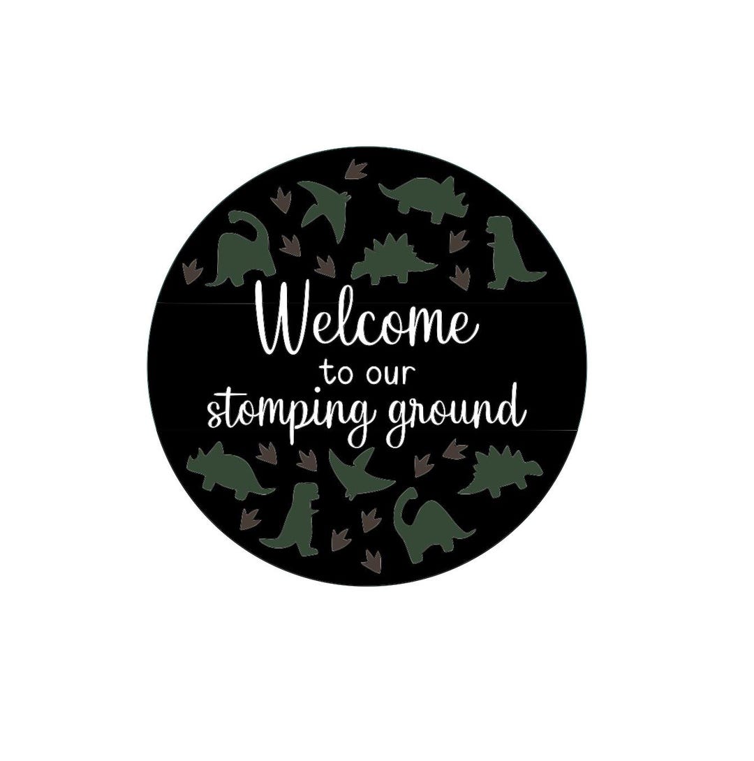 Welcome to Our Stomping Ground Door Hanger, Dinosaur, Laser Cut File ...