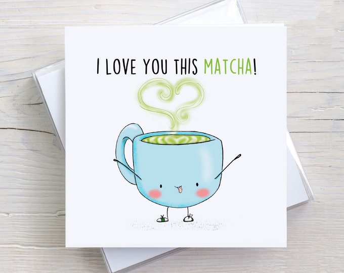 Matcha Love Card, Valentines Day Cards, Valentines Day Card, Pun Cards ...