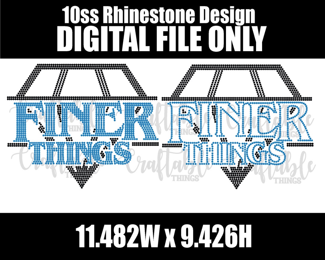 Finer Things Bling | Digital Rhinestone Template | Ss10 Hotfix ...