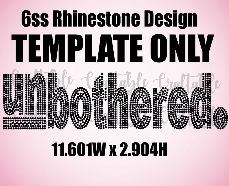 UNBOTHERED SVG Template for 6ss Hotfix Rhinestones Bling Cut - Etsy
