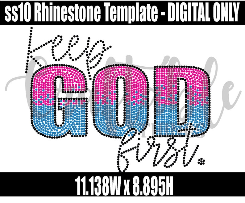 Keep God First | Digital Rhinestone Template | Ss10 Hotfix Rhinestones ...