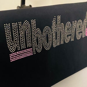 UNBOTHERED SVG Template for 10ss Hotfix Rhinestones Bling Cut With ...