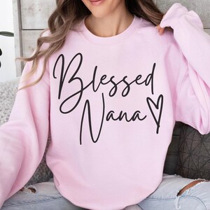 Nana SVG Blessed Nana SVG Nana PNG Nana Shirt Nana Sweatshirt Cut Files ...