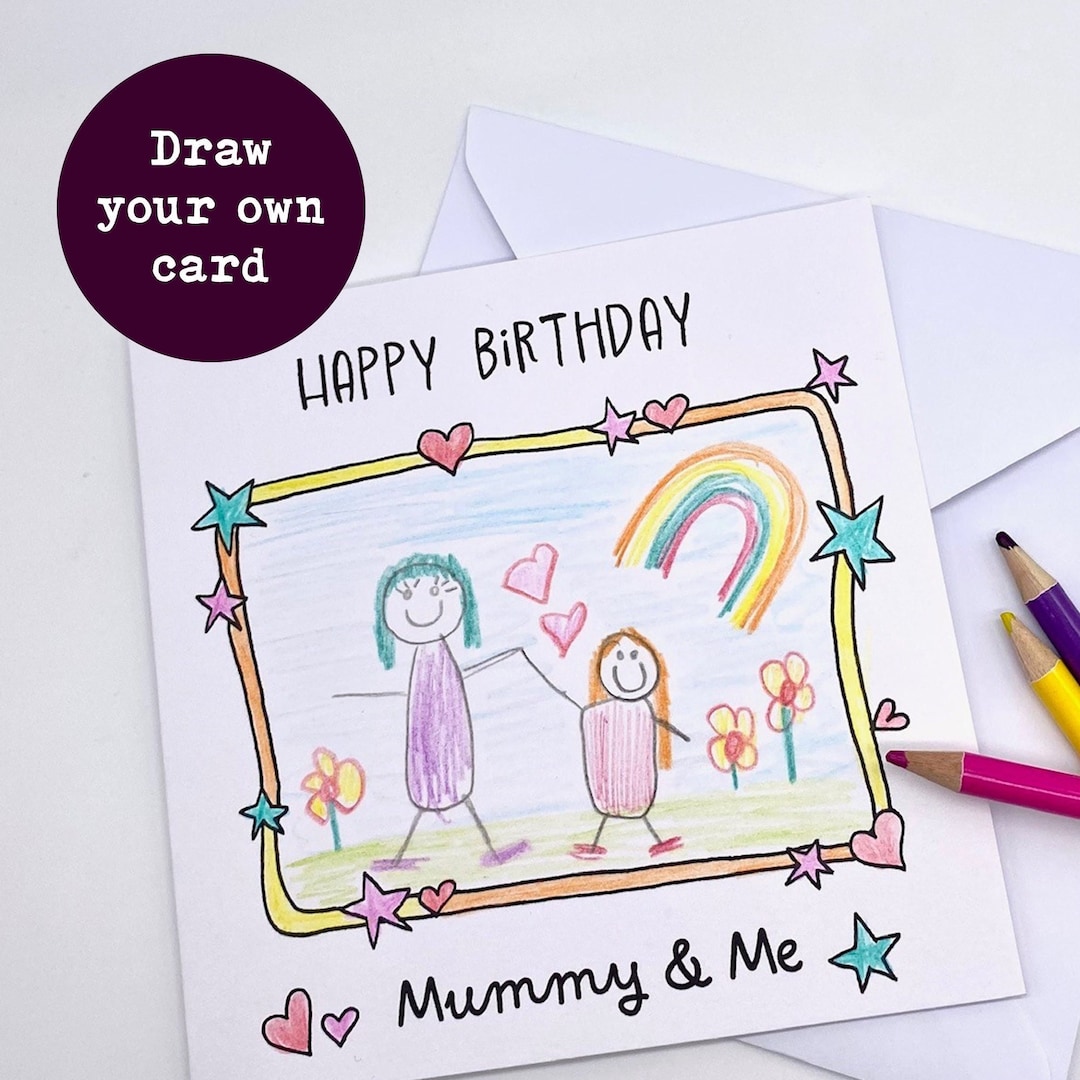 Draw Your Own Card, Mummy Birthday Card, Colour in Card, Personalised ...