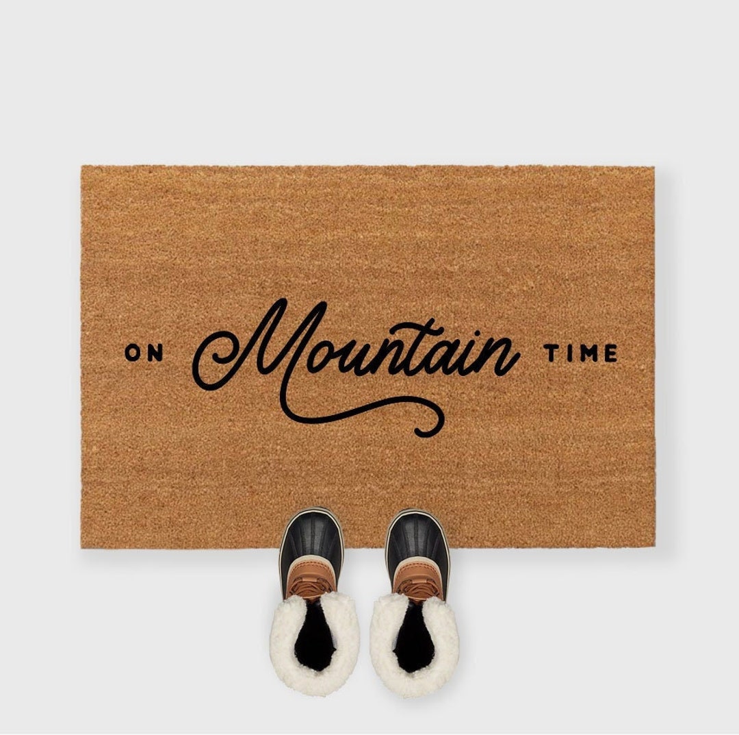 Cabin Doormat,on Mountain Time Doormat,cabin Door Mat,cabin Decor,cabin ...