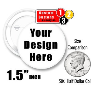Custom Button, 1.5 Pin Badge, Pin Back Button, Custom Party Favor ...