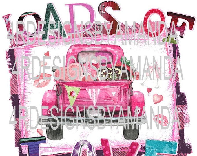 Sublimate Transfer Ready to Press, Loads of Love, Tuck Transfer ...