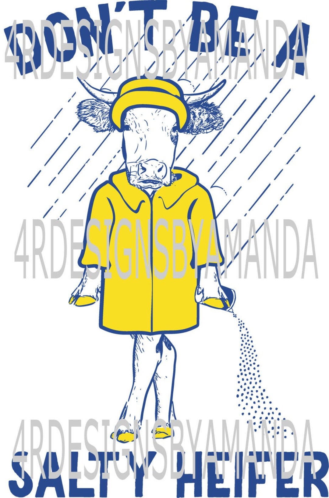 Sublimate Transfer Ready to Press, Dont Be a Salty Heifer, Salty Heifer ...