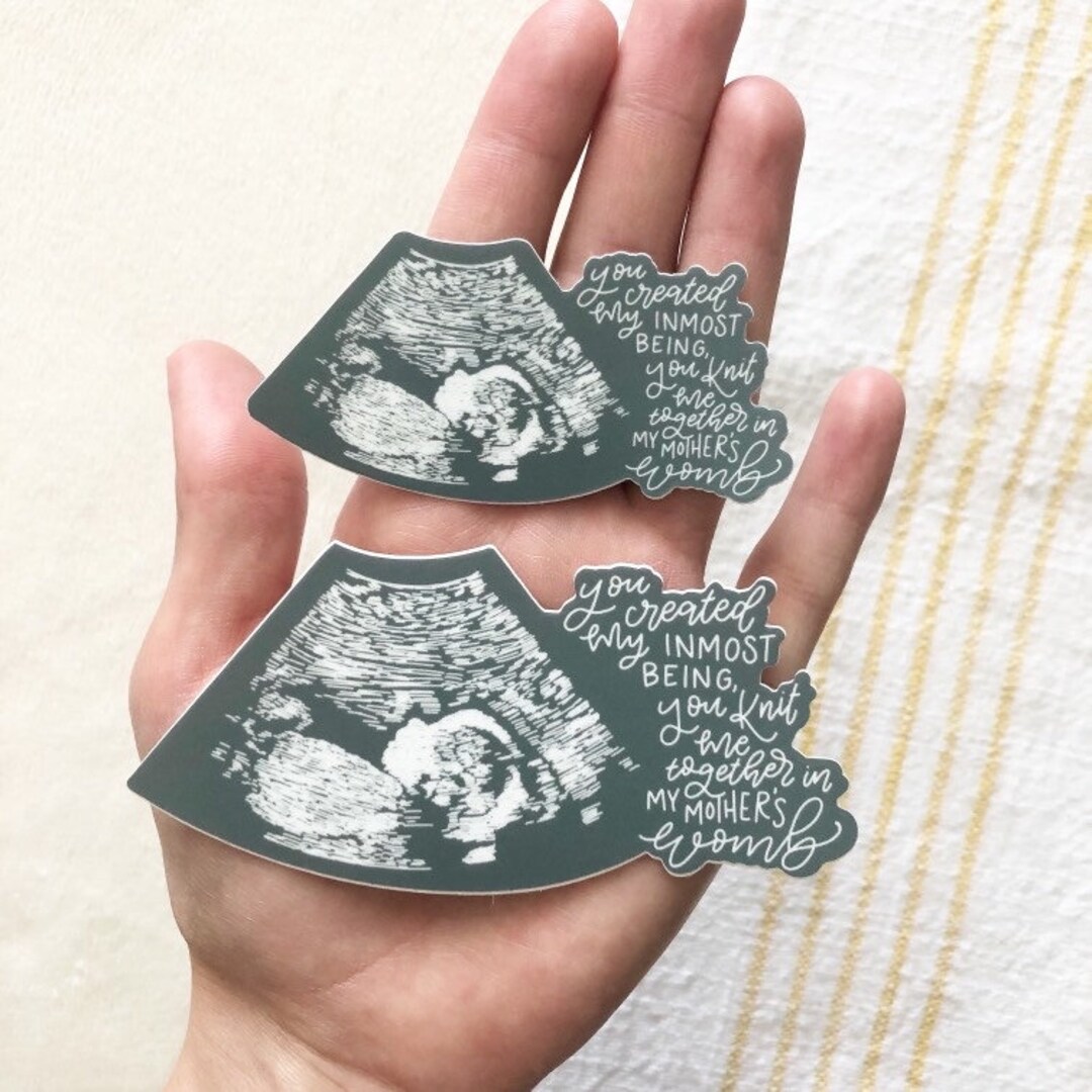 You Created My Inmost Being, Psalm 139:13, Sonogram Sticker - Etsy