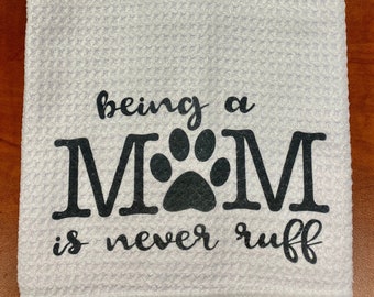 Being a Mom is Ruff | Etsy