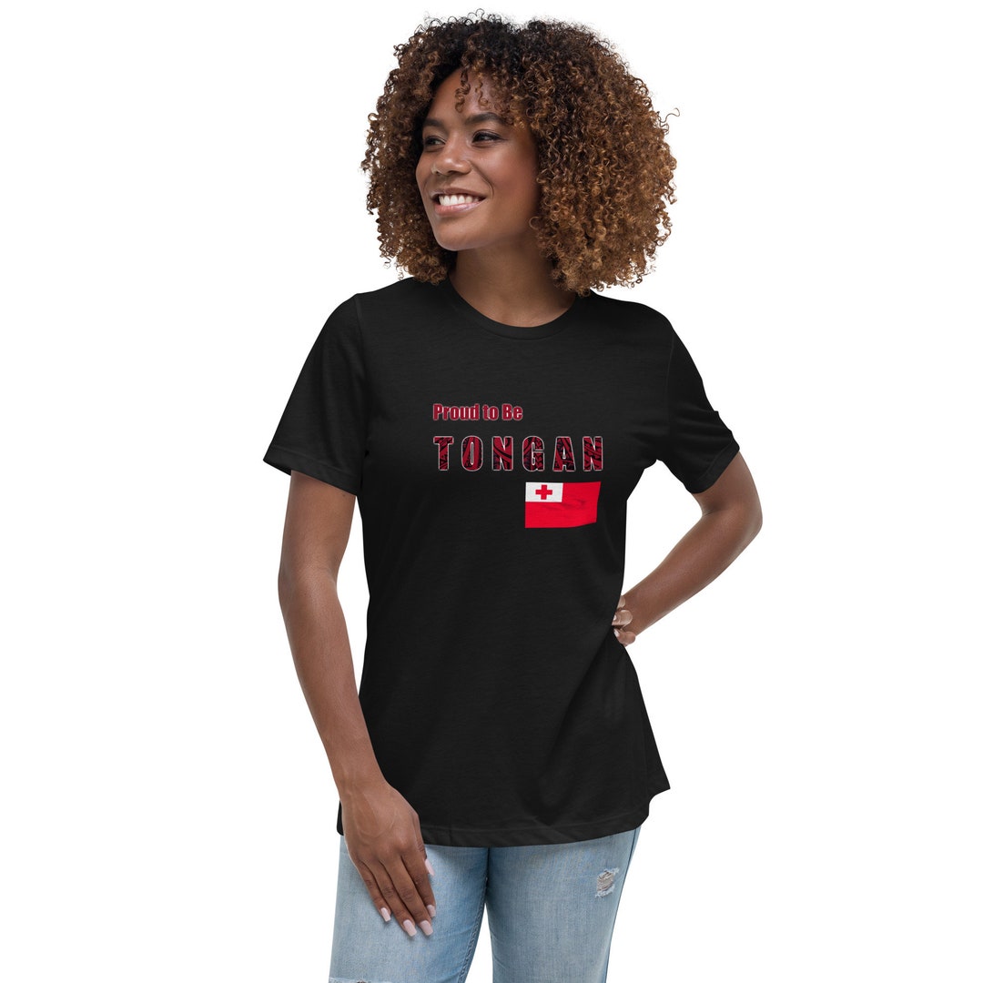 Proud to Be Tongan Women's Relaxed T-shirt With Flag and Polynesian ...