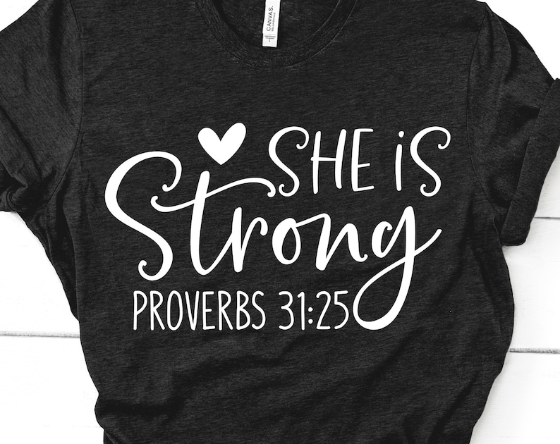 She is Strong Svg Scripture Svg Proverbs 31 25 Bible Quote - Etsy She is Strong Svg Scripture Svg Proverbs 31 25 Bible Quote - Etsy
