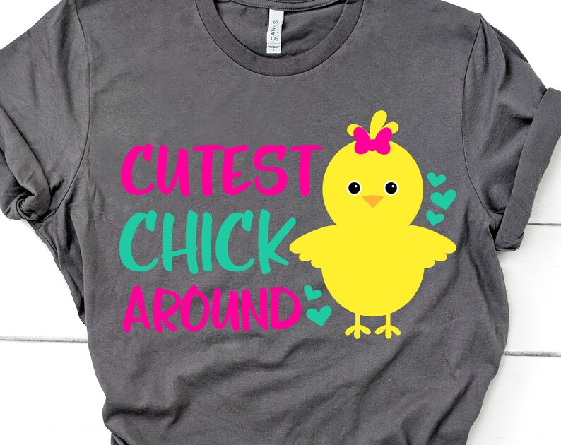 Girl Easter Svg Easter Chick Svg Cutest Chick Around Svg - Etsy