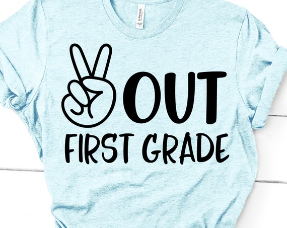Digital Kids End of School Peace Out First Grade Svg Png Last Day of ...