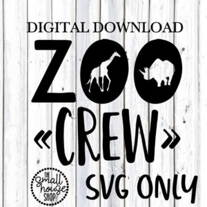 Zoo Crew SVG / Zoo Crew Shirt Design / Matching Zoo Shirts / Family Zoo ...