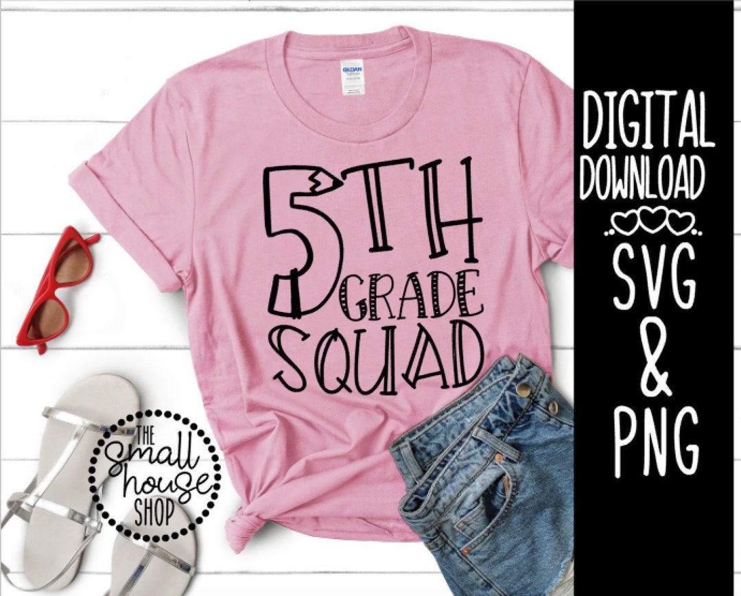 5th Grade Squad SVG Fifth Grade SVG 5th Grade SVG Fifth Grade Teacher ...