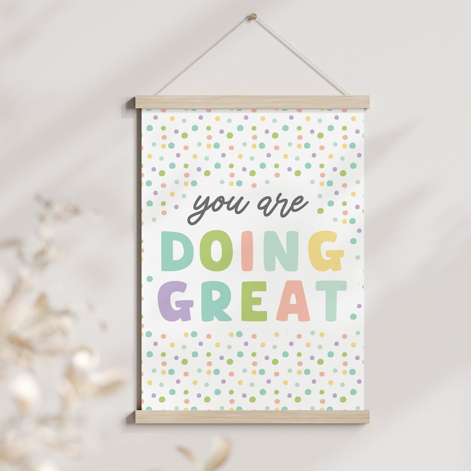 You Are Doing Great Nursery Wall Art, Pastel Kids Polkadot Playroom ...