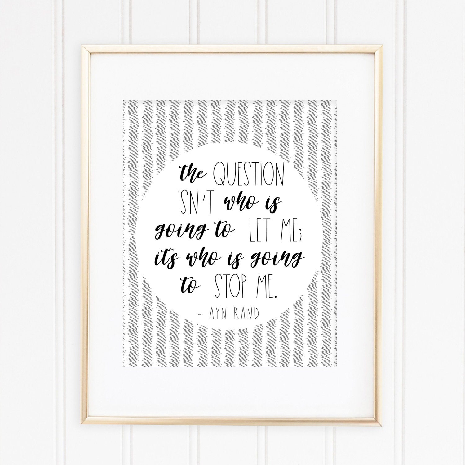 Who is Going to Stop Me Quote Print, Ayn Rand Quote, Women Empowerment ...