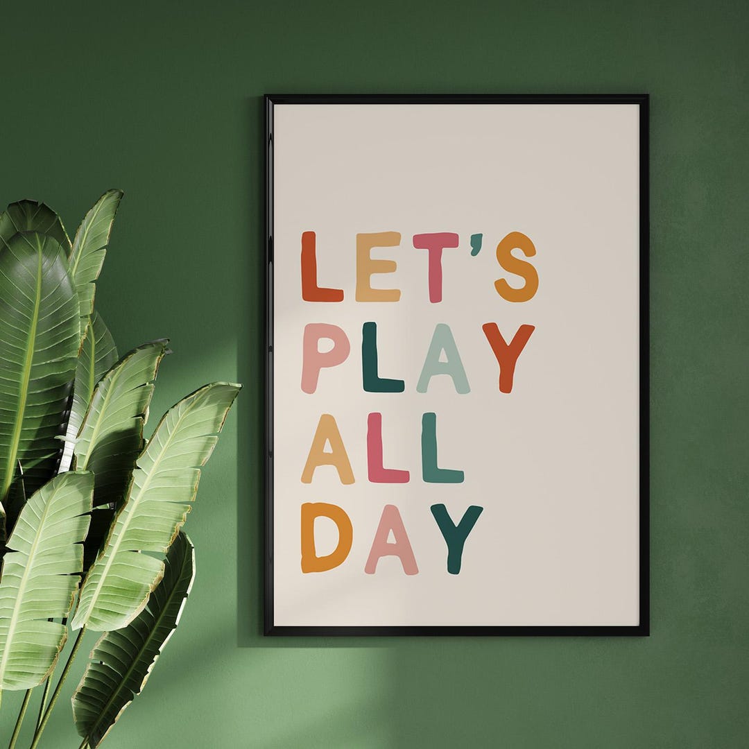 Let's Play All Day Printable Wall Art, Playroom Poster, Playroom Decor ...