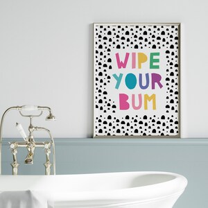 Wipe Your Bum, Bathroom Printable, Boys Bathroom Wall Art, Bathroom ...