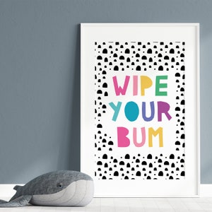 Wipe Your Bum, Bathroom Printable, Boys Bathroom Wall Art, Bathroom ...
