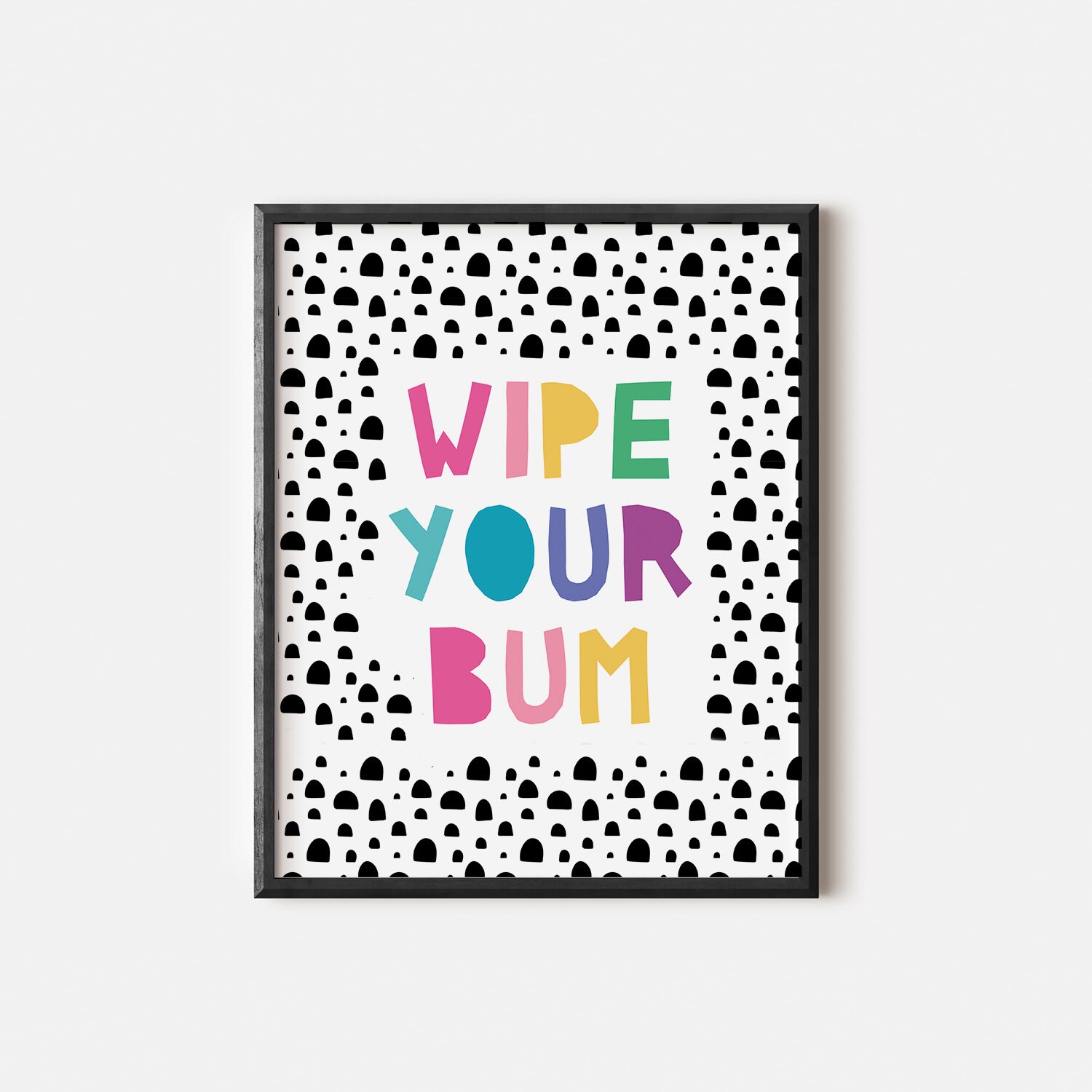 Wipe Your Bum, Bathroom Printable, Boys Bathroom Wall Art, Bathroom ...