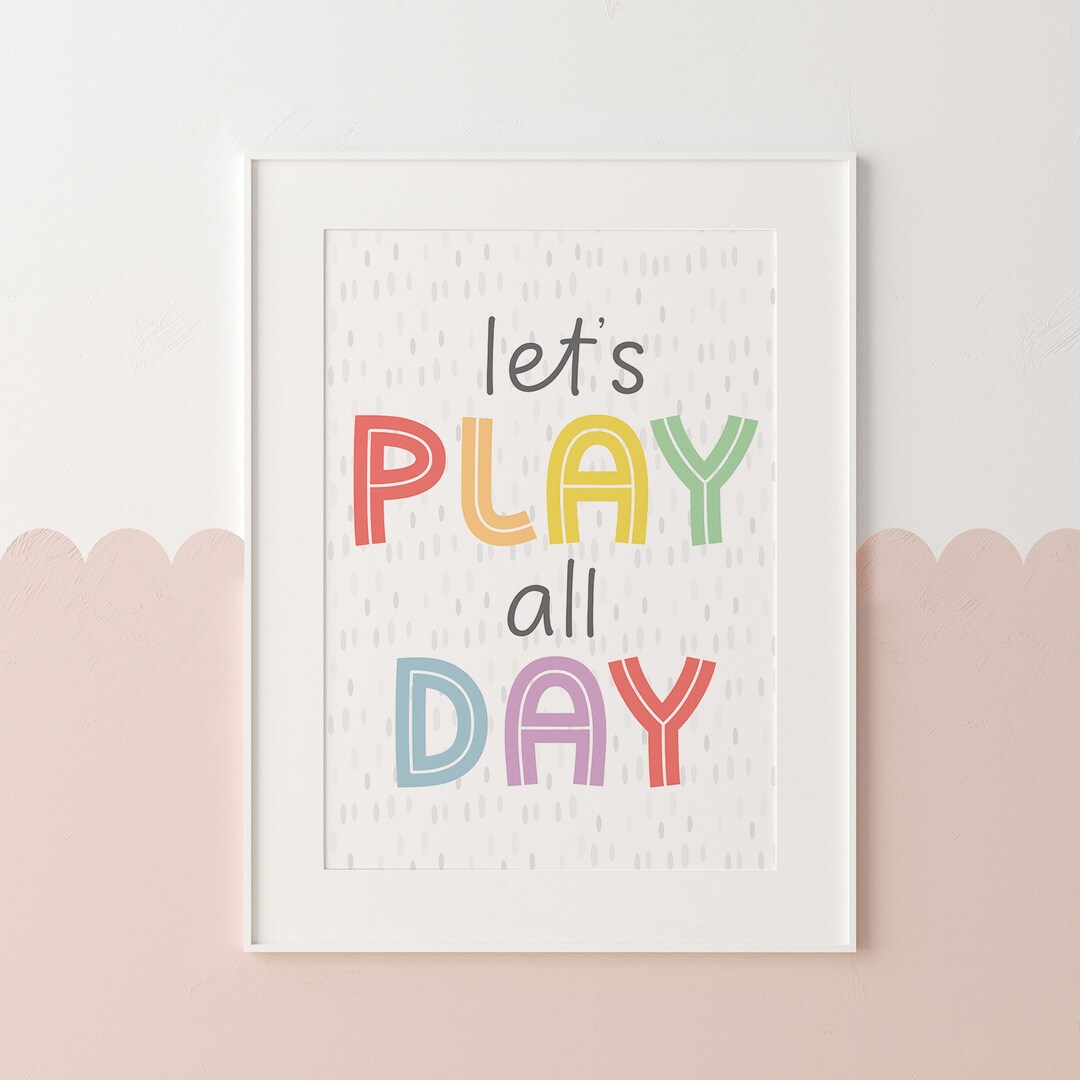 Let’s Play All Day Playroom Art Print, Pastel Kids Playroom Print ...