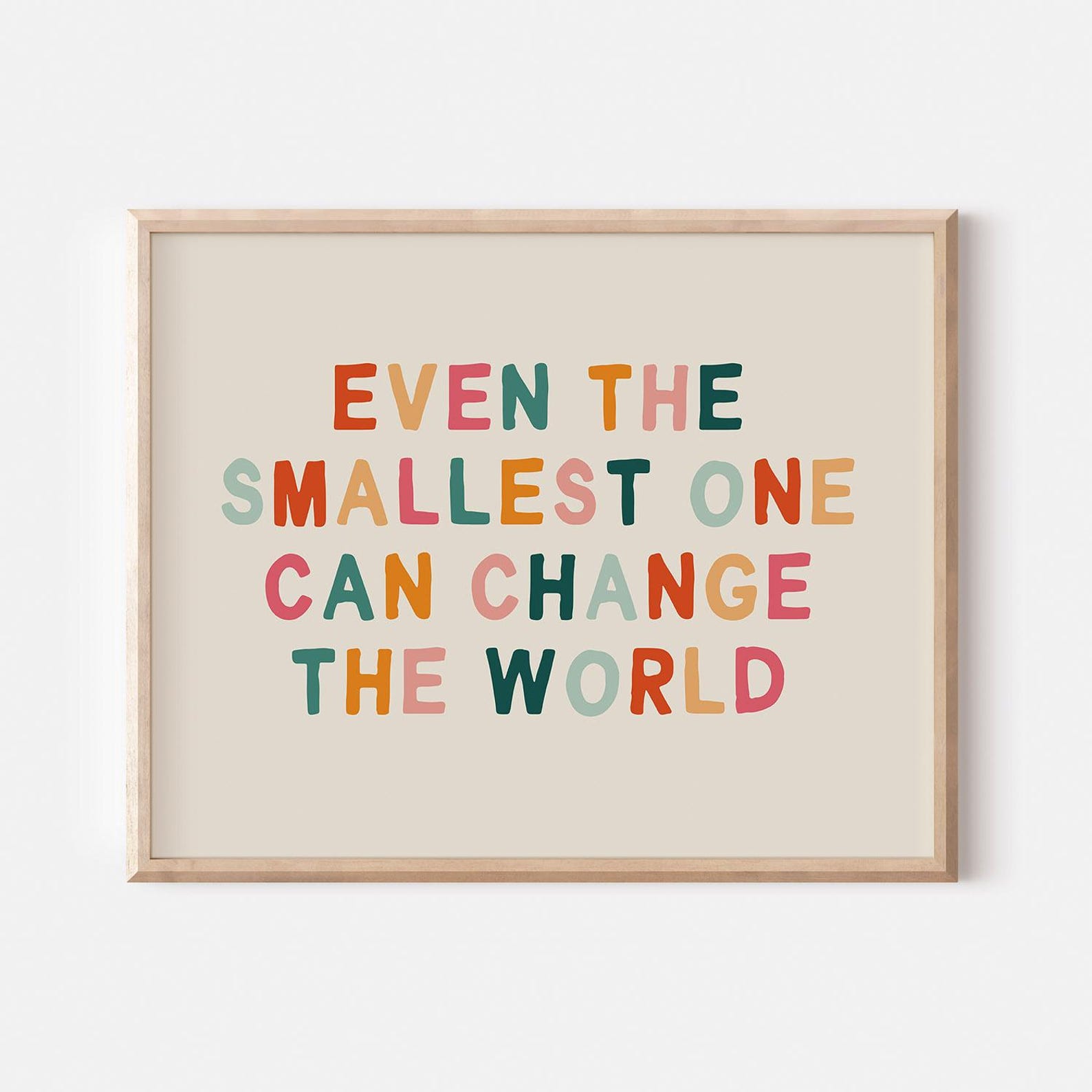Even the Smallest One Can Change the World Printable Wall Art, Boho ...