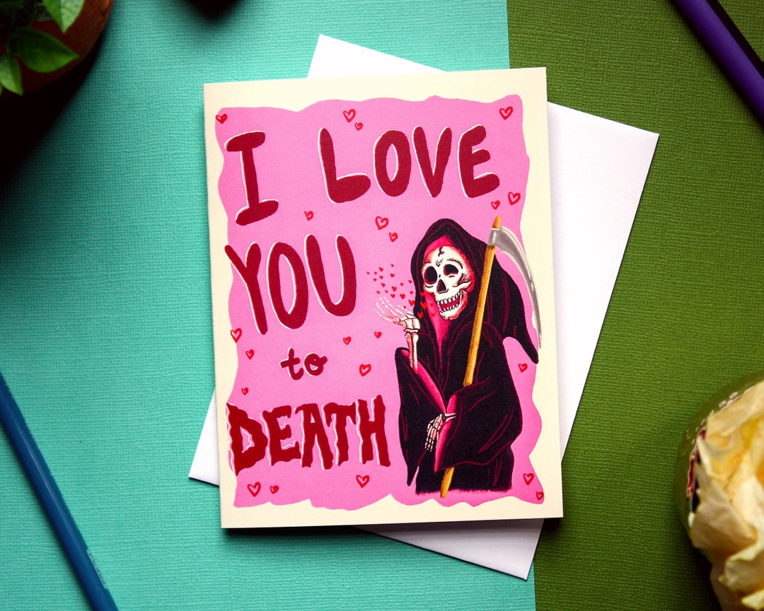 I Love You to Death Greeting Card - Etsy