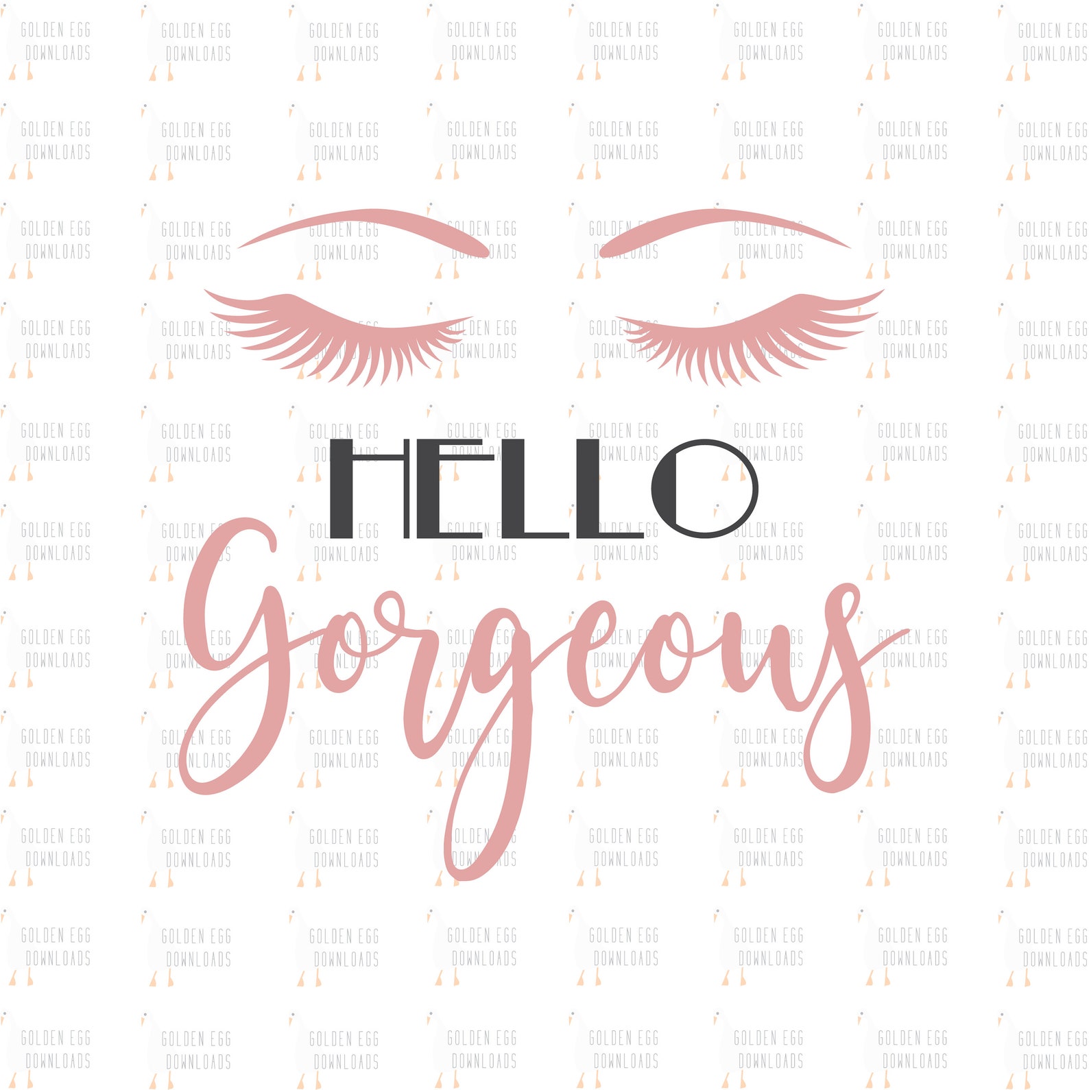 Hello Gorgeous SVG Hello Gorgeous Cut File Eyelashes SVG - Etsy