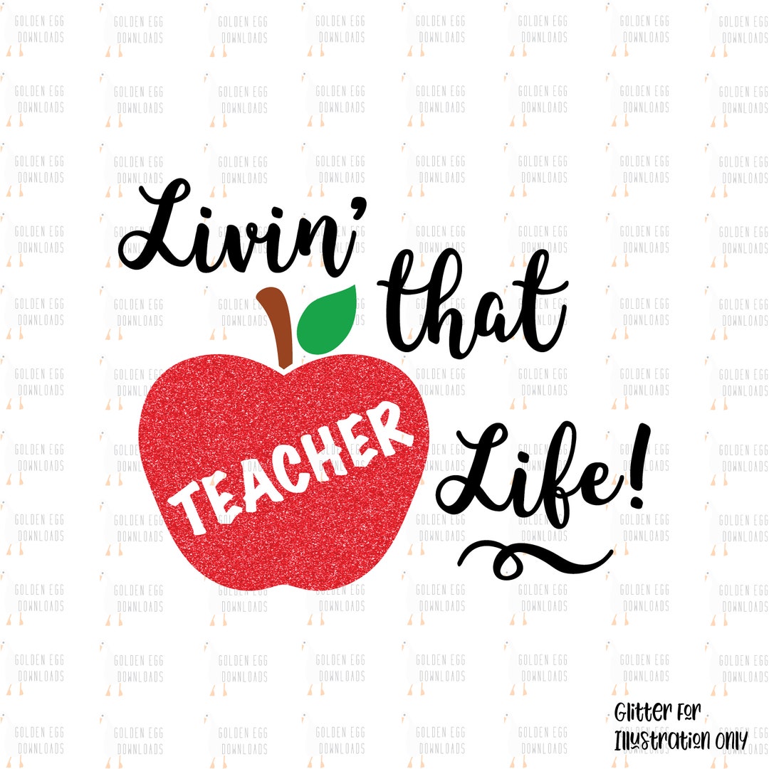Teacher Life SVG, Instant Download, PNG, EPS, Jpeg, Dxf - Etsy