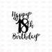 18th Birthday SVG, 18th SVG, 18 Cake Topper Design, Age 18, Cake Topper ...
