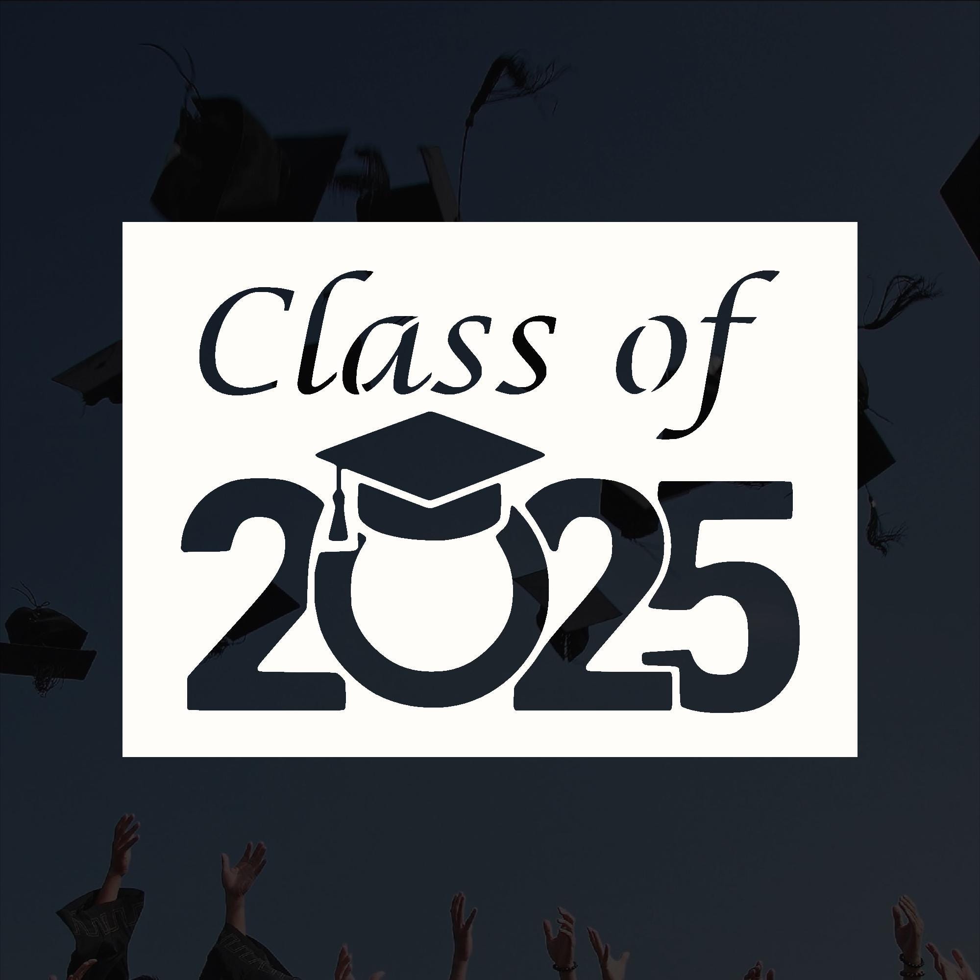 Class of 2025 Reusable Stencil (many Sizes) - Etsy