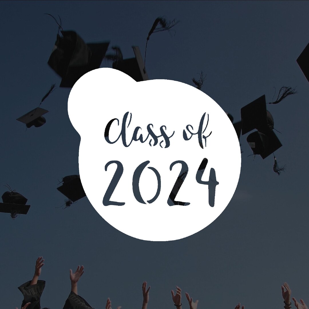 Class of 2024 Cookie Reusable Stencil (many Sizes) - Etsy