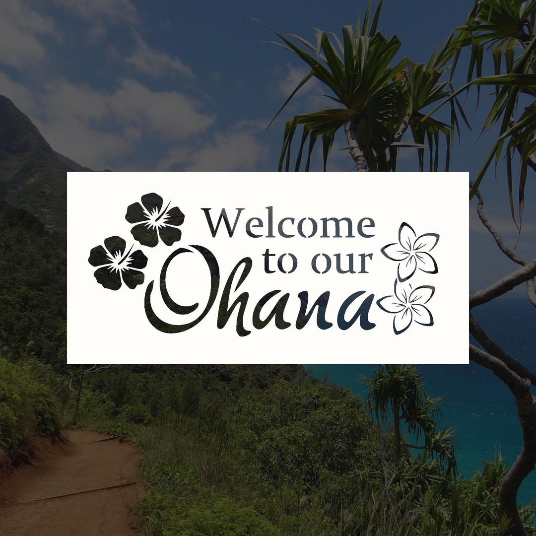 Welcome to Our Ohana Reusable Stencil (many Sizes) - Etsy