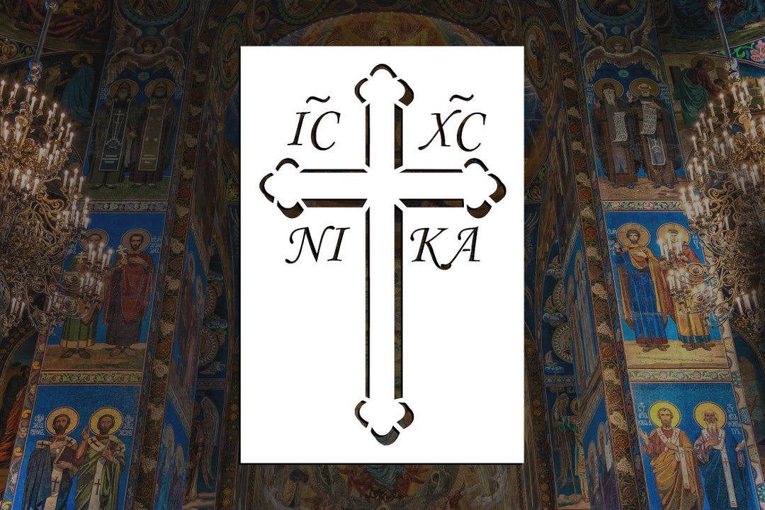 Cross IC XC | Ni Ka (jesus Christ Conquers) Reusable Stencil (many ...