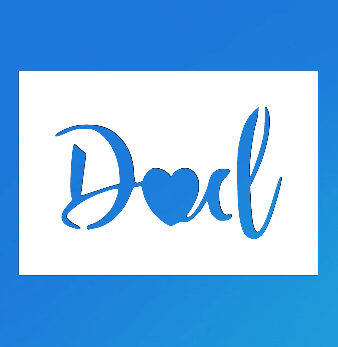 Dad With Heart Reusable Stencil (many Sizes) - Etsy