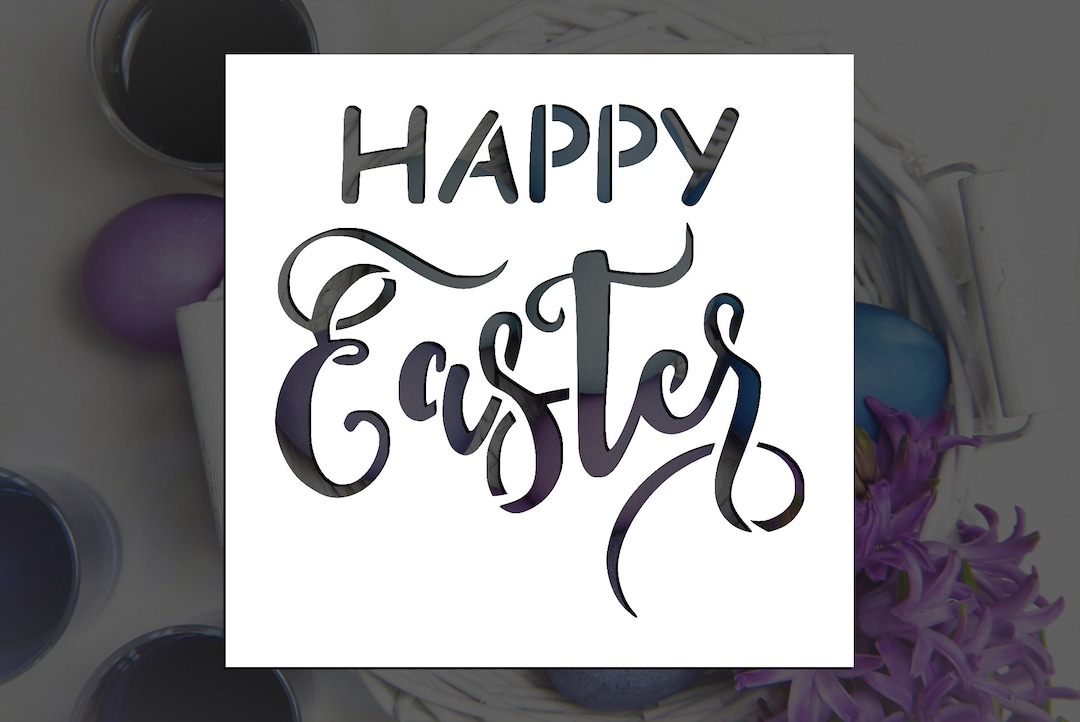 Happy Easter Reusable Stencil (many Sizes) - Etsy