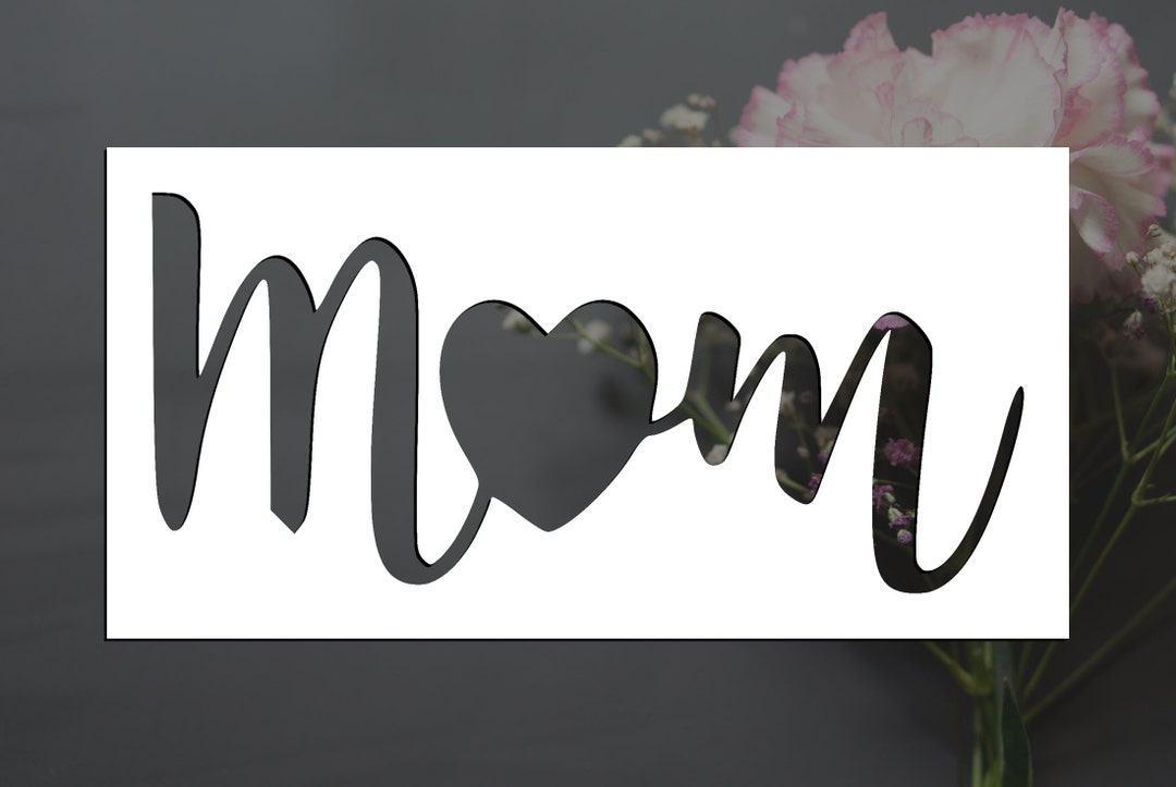 Mom With Heart Reusable Stencil (many Sizes) - Etsy