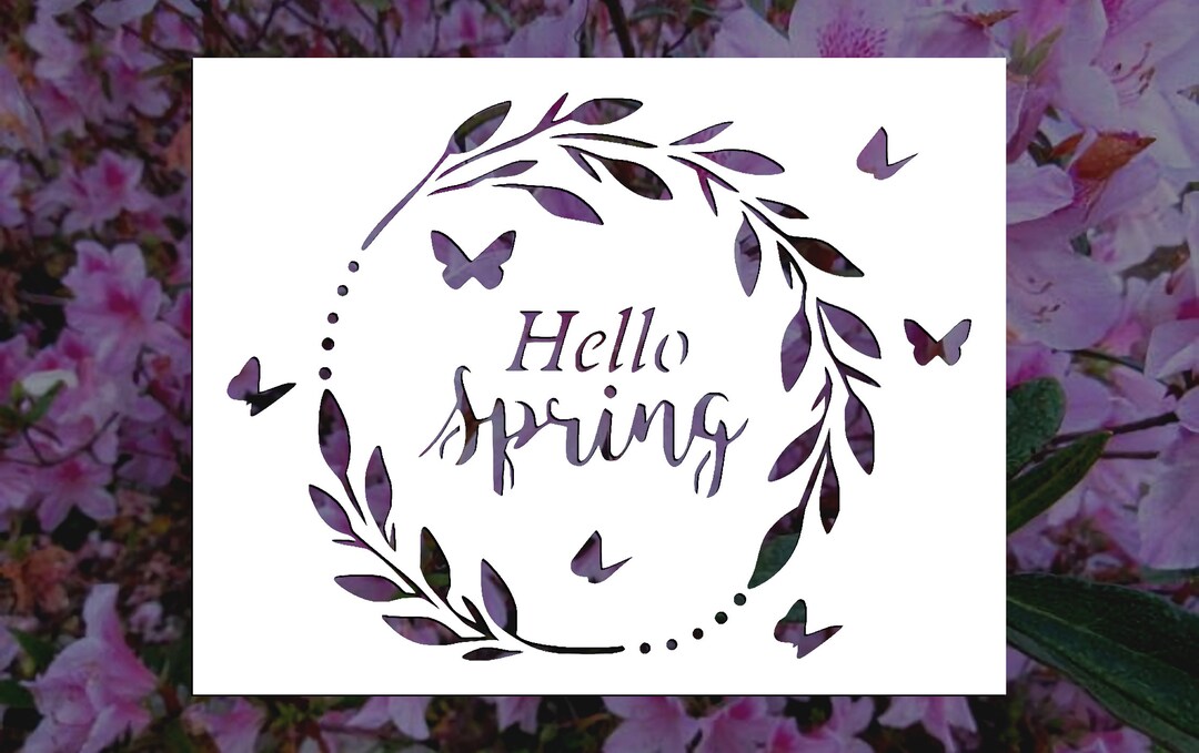 Hello Spring Wreath Reusable Stencil (many Sizes) - Etsy