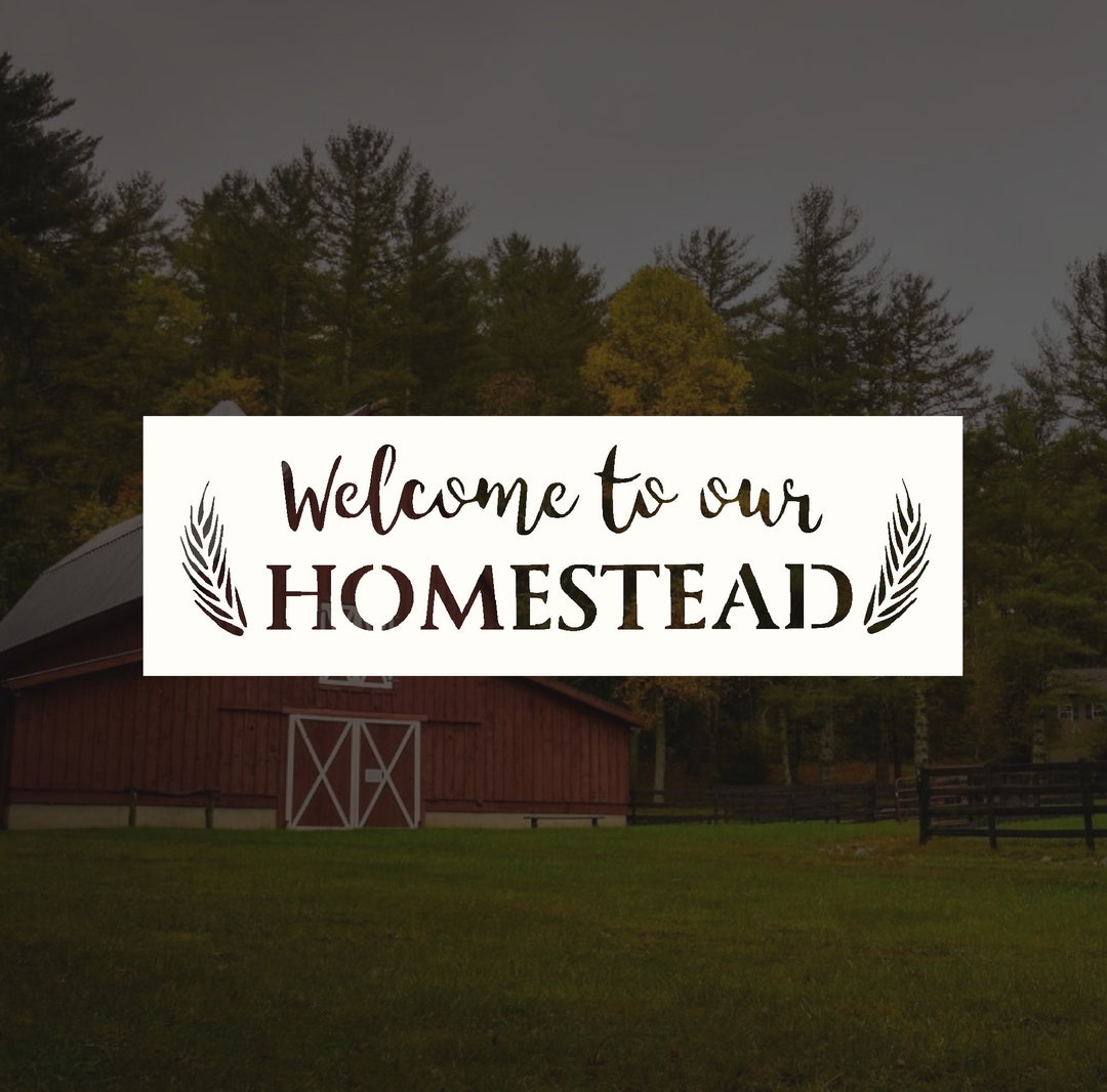 Welcome to Our Homestead Reusable Stencil (many Sizes) - Etsy