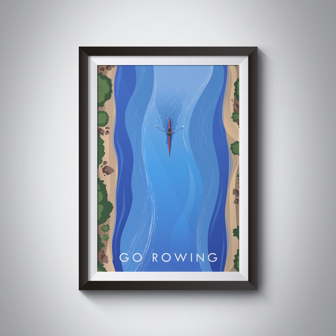 Go Rowing Poster, Water Sports, Boating, Oxford, Cambridge, Crew ...
