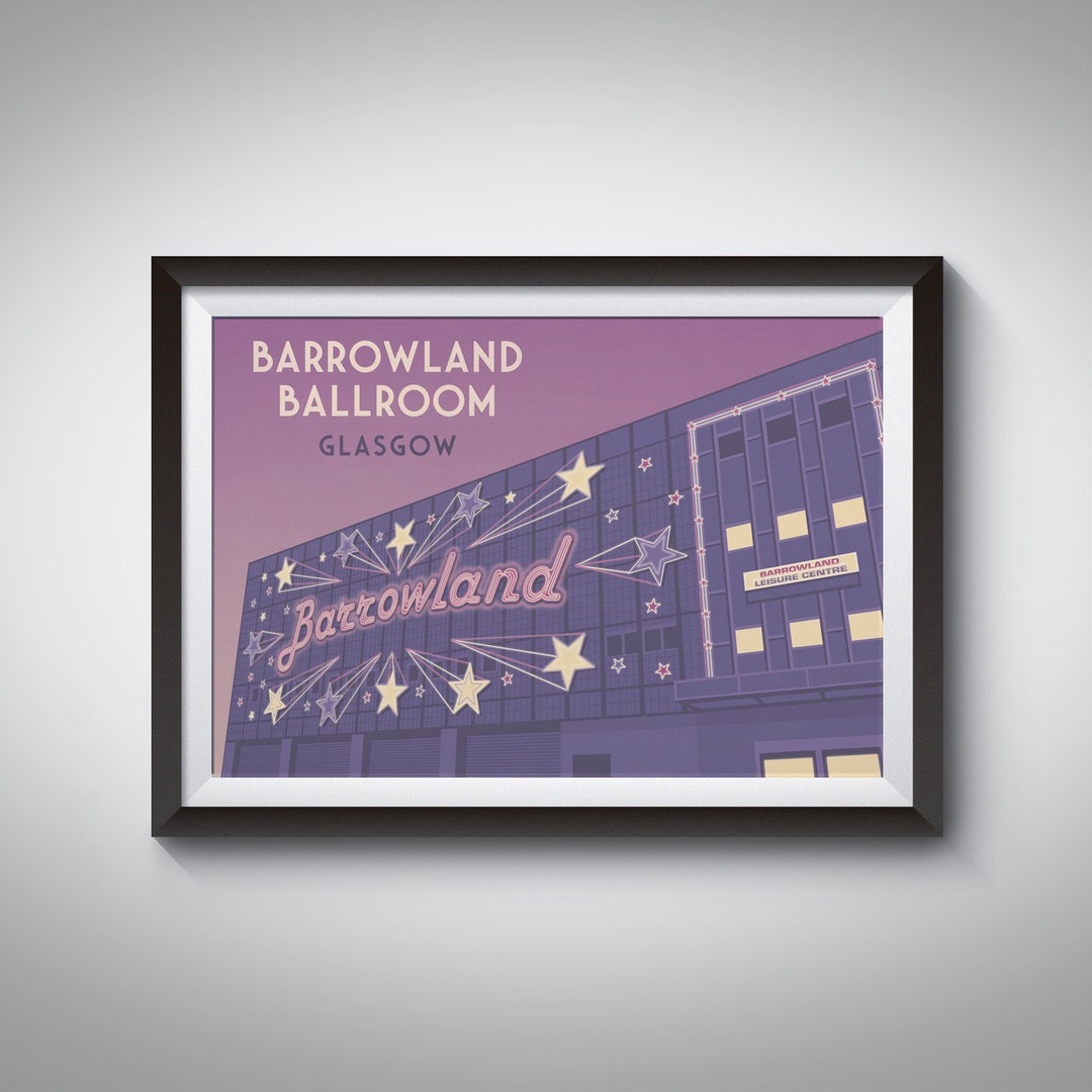 Barrowland Ballroom Poster, Glasgow Barrowlands Print, the Barras ...