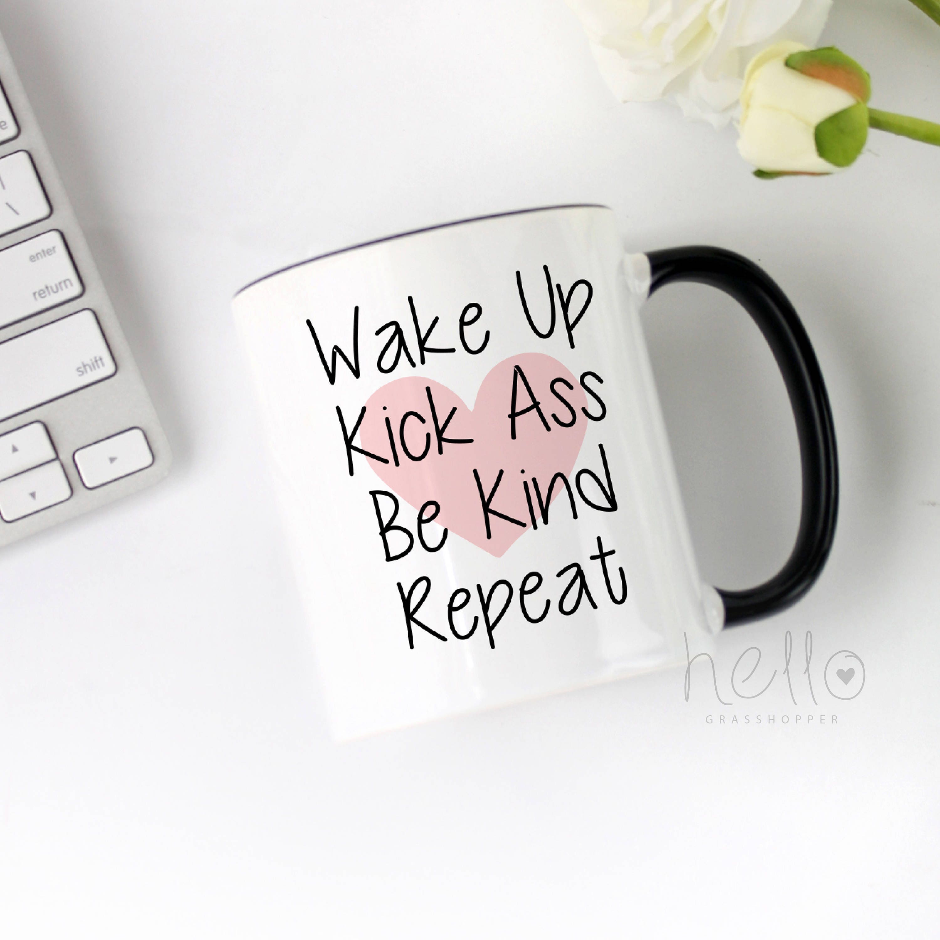 Girl Boss Quote Saying Coffee Mug Wake up Kick Ass Be Kind Repeat ...