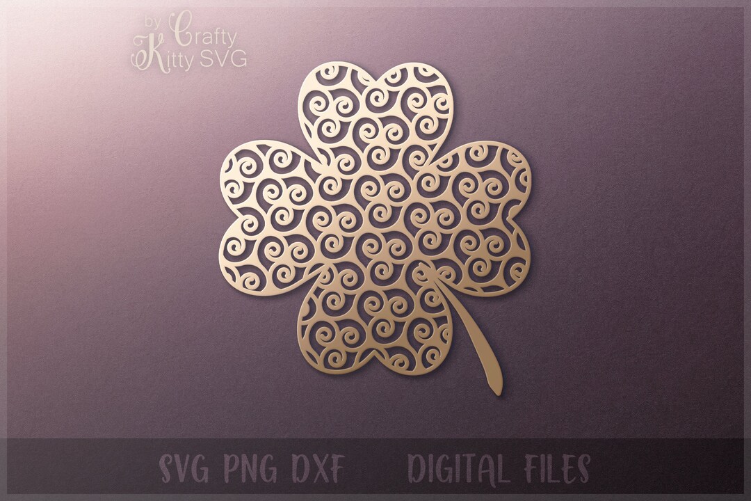 Shamrock Svg. Clover Svg. Four Leaf Svg. Digital SVG PNG DXF Files for ...