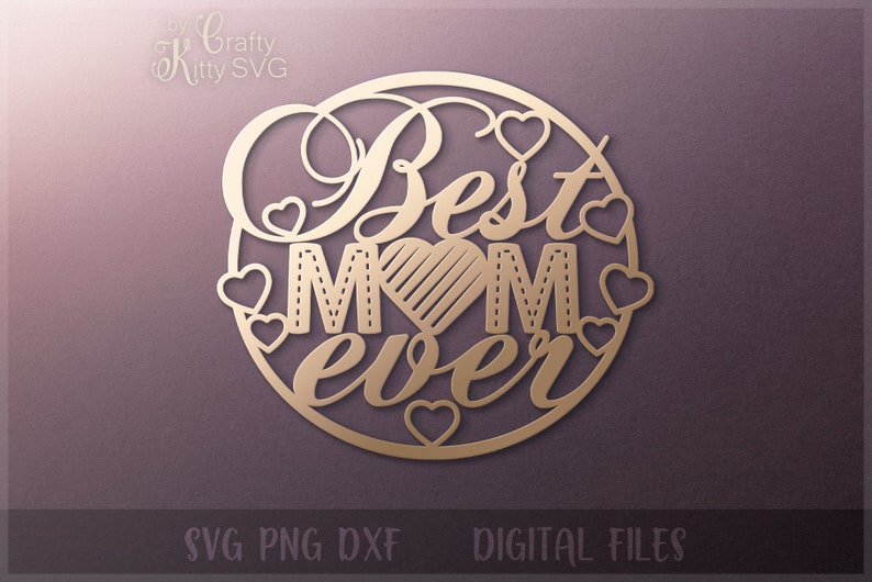Best Mom Ever Svg 3d Cake Topper Svg Best Mother Ever Svg Etsy