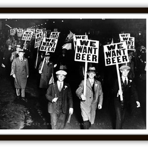 We Want Beer Prohibition Photo - Printable Vintage Photo Poster ...