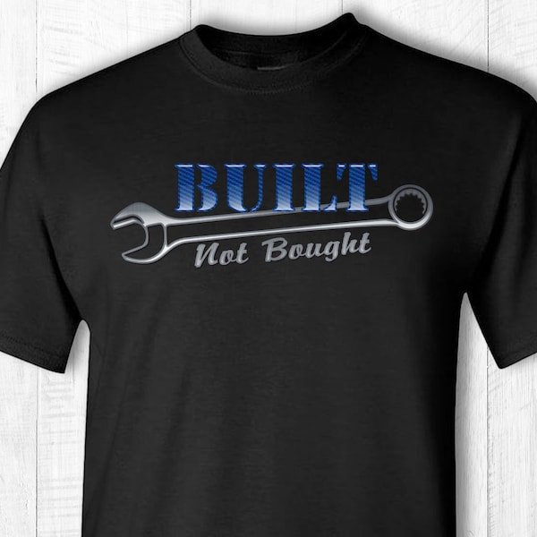 Built Not Bought Shirt - Etsy