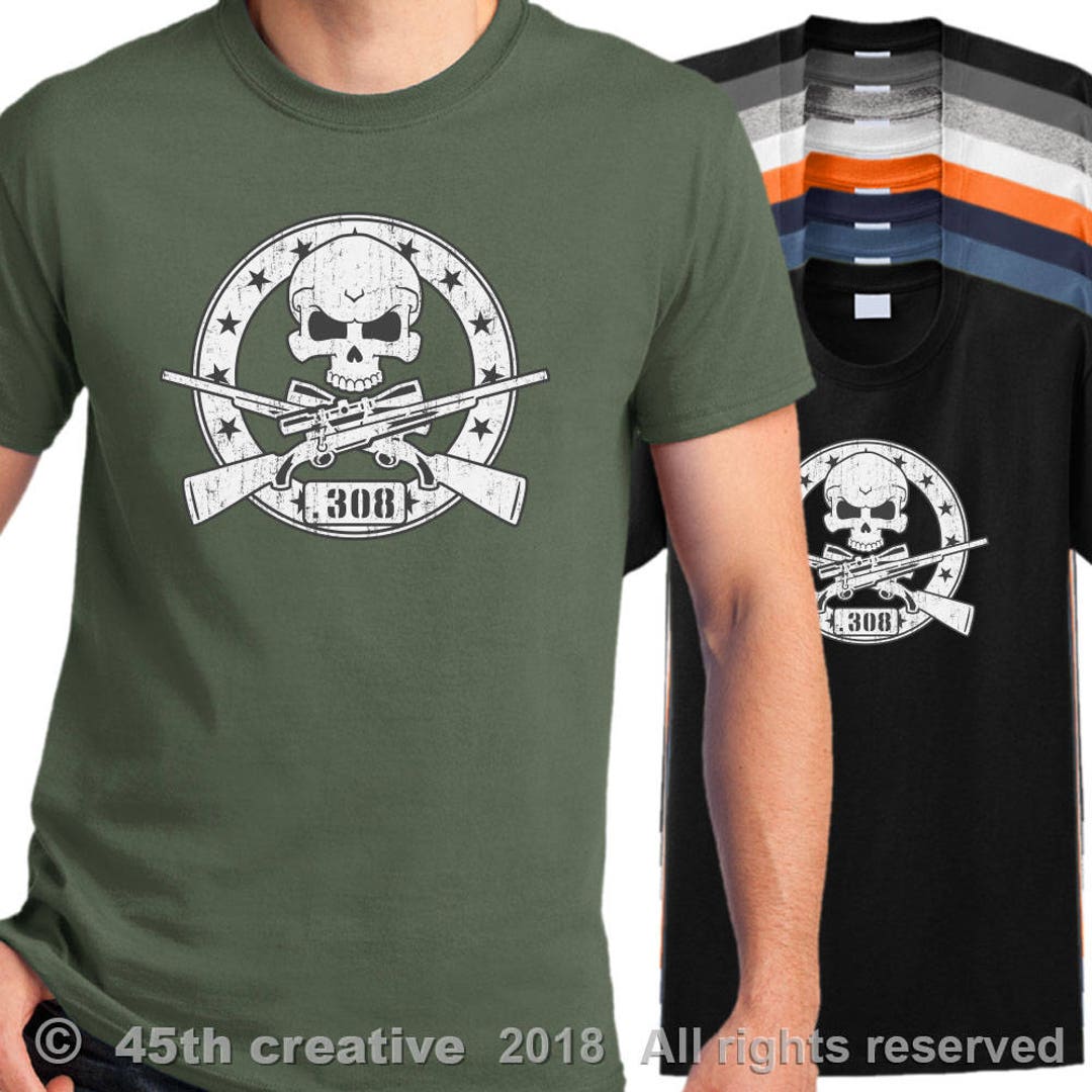 308 Rifle Skull T-shirt .308 Crossbones Rifle T Shirt, Deer Hunting Tee ...