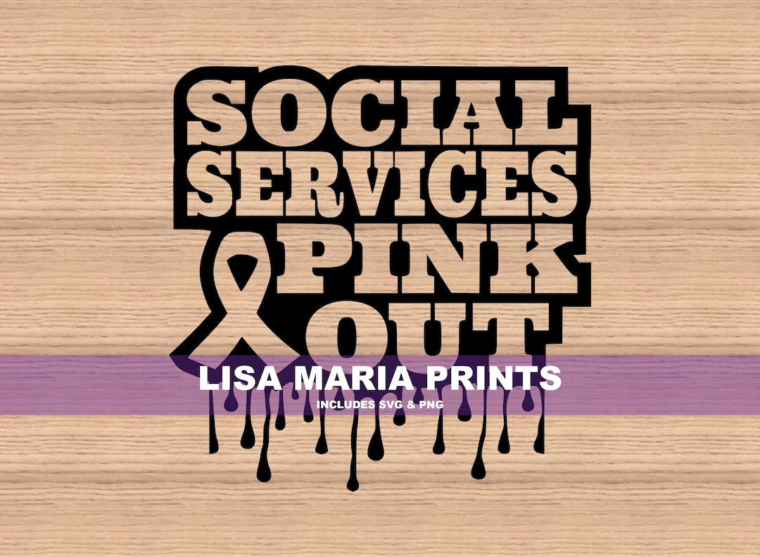 Social Service Pink Out - SVG and PNG - Instant Digital Download - No ...